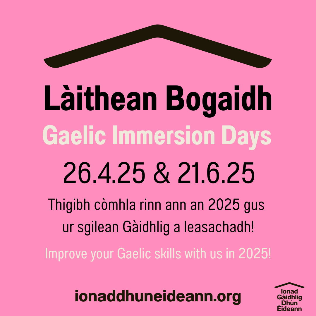 Gaelic Immersion Days – Ionad Gàidhlig Dhùn Èideann